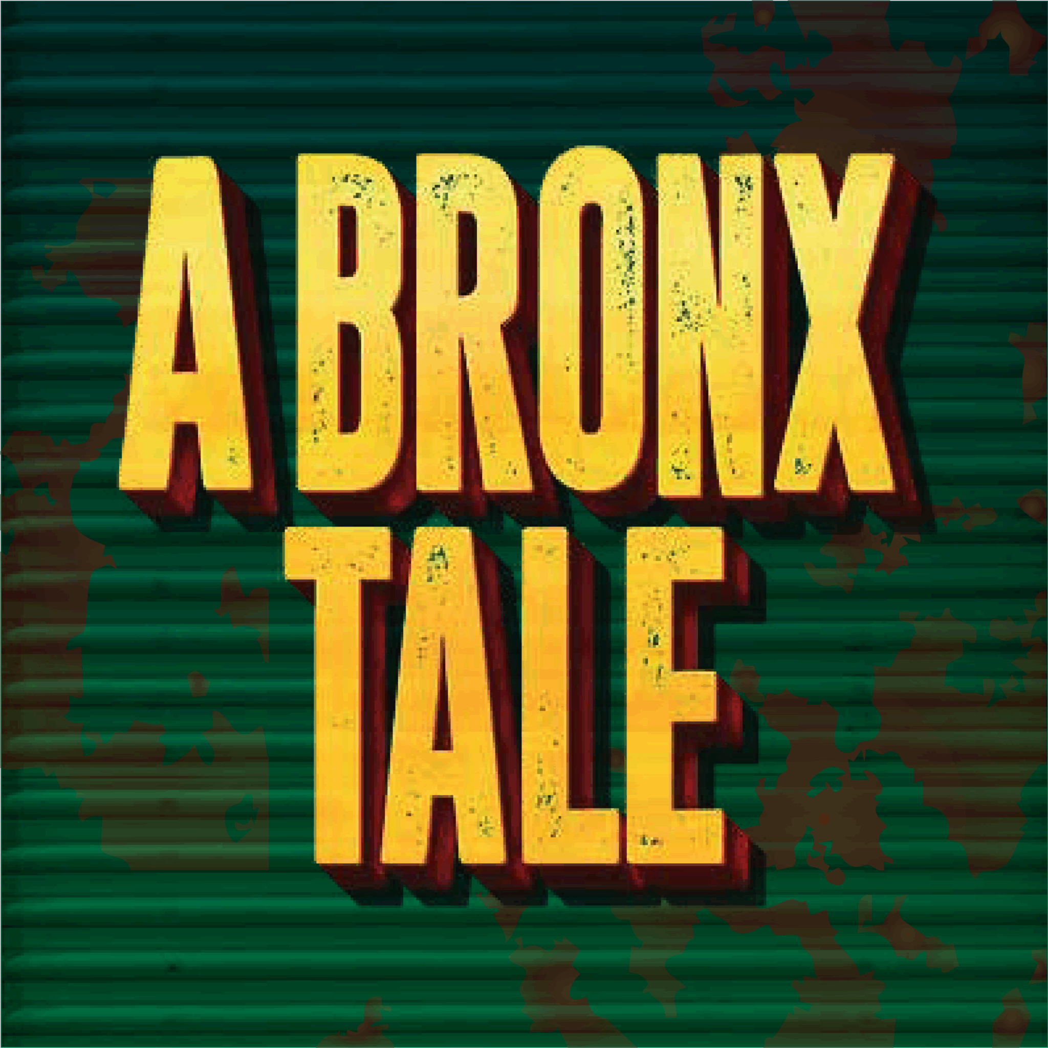 A Bronx Tale, The Musical – The Broadway Theatre of Pitman, NJ